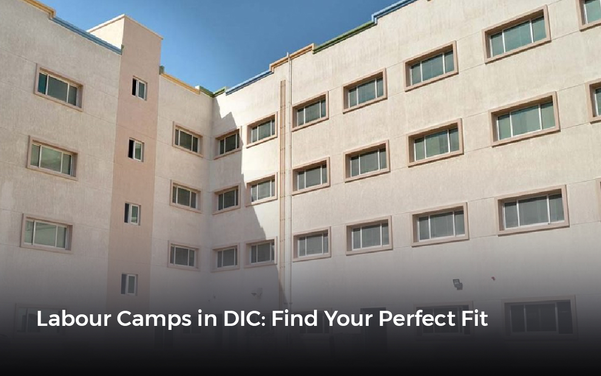 Labour Camps in DIC: Find Your Perfect Fit | Labor Accommodation